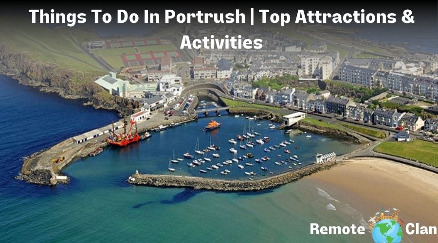 Things To Do In Portrush | Top Attractions & Activities