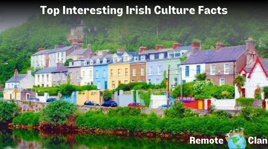 Top Interesting Irish Culture Facts