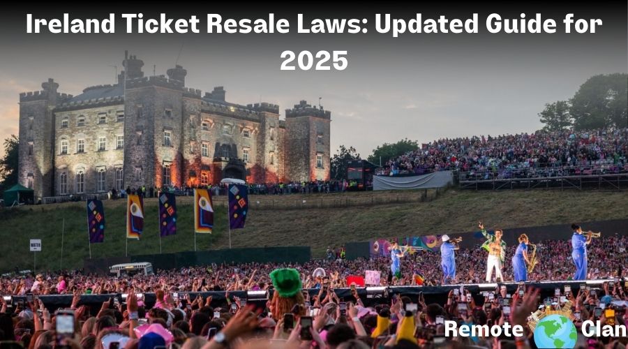 Ireland Ticket Resale Laws: Updated Guide for 2025