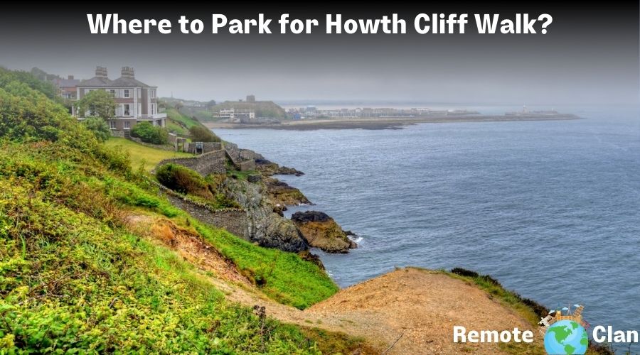 Where to Park for Howth Cliff Walk?